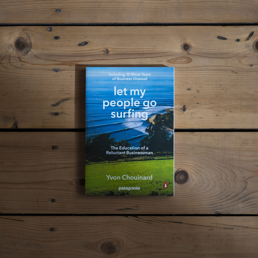 Book Review: Let My People Go Surfing, Yvon Chouinard – Owen Stitch